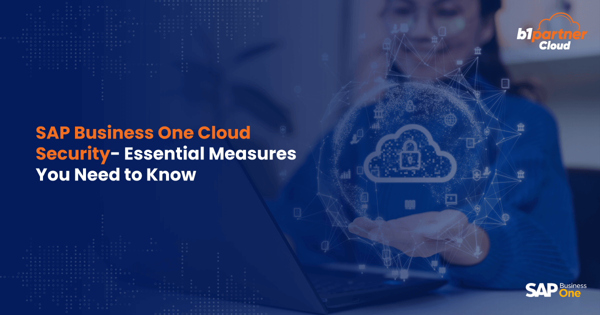 SAP Business One Cloud Security: Key Measures to Know